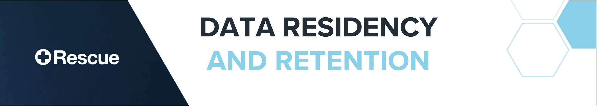 Data Residency and Retention