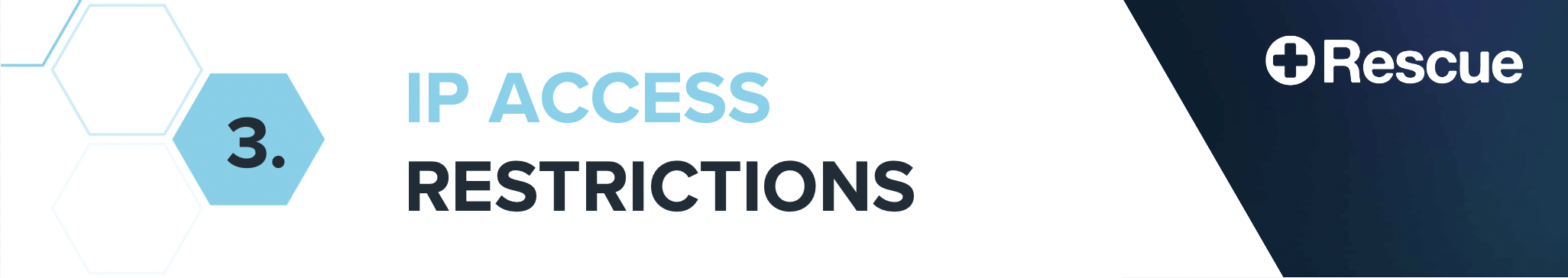 Enabling IP Access Restrictions