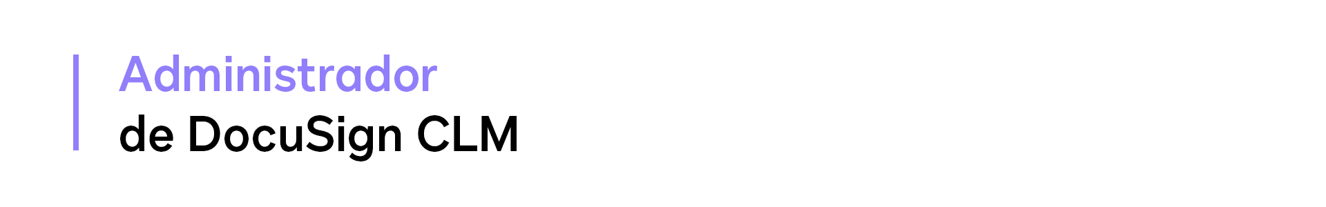 Administrador de DocuSign CLM