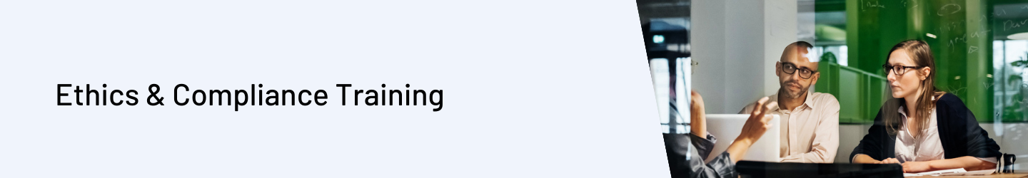 Ethics and Compliance Training >