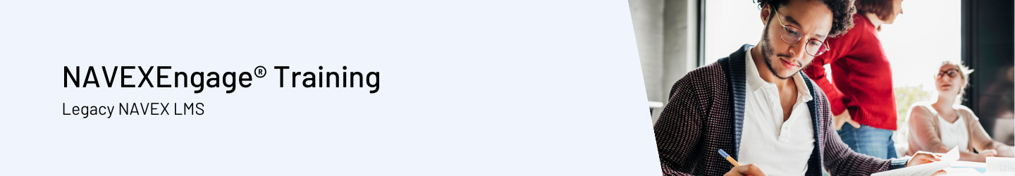 NAVEXEngage Training - Legacy NAVEX LMS >