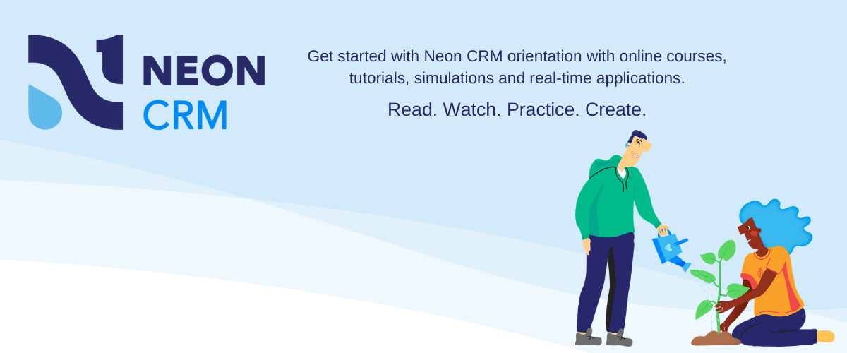 Neon CRM Orientation