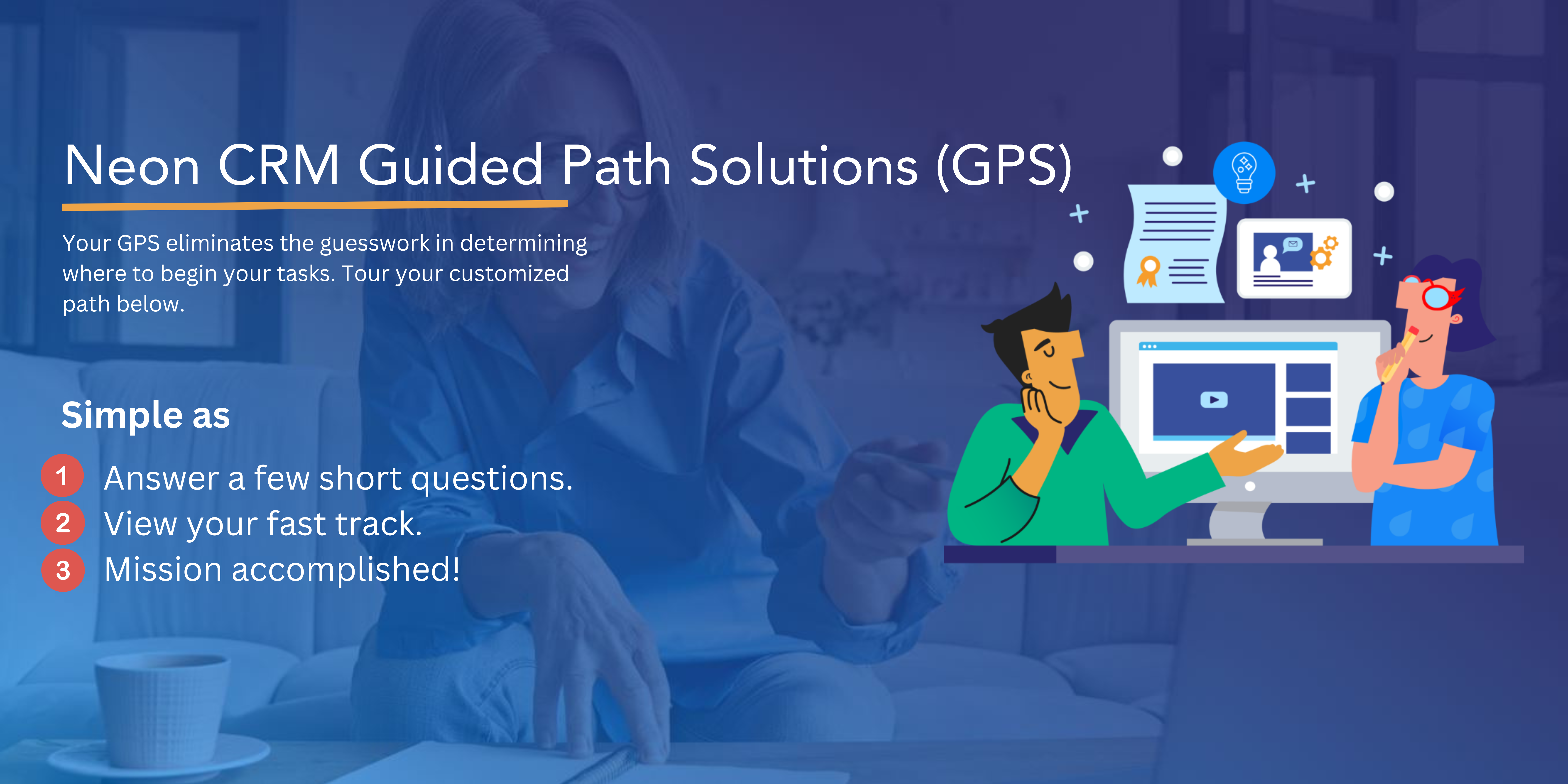 CRM Guided Path Solutions (GPS)