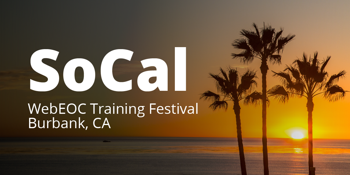 SoCal WebEOC Training Festival - Burbank, CA